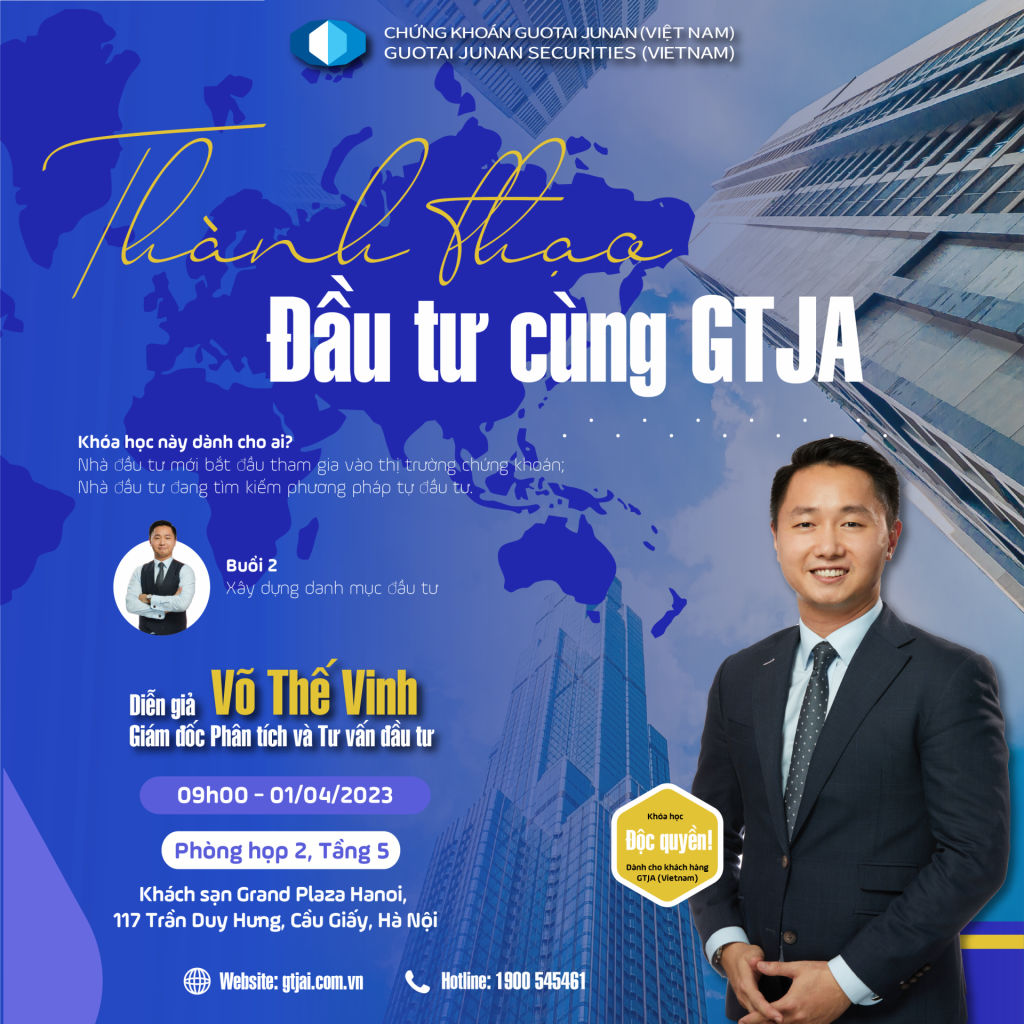 Khóa học "Thành thạo đầu tư cùng GTJA" - GTJA